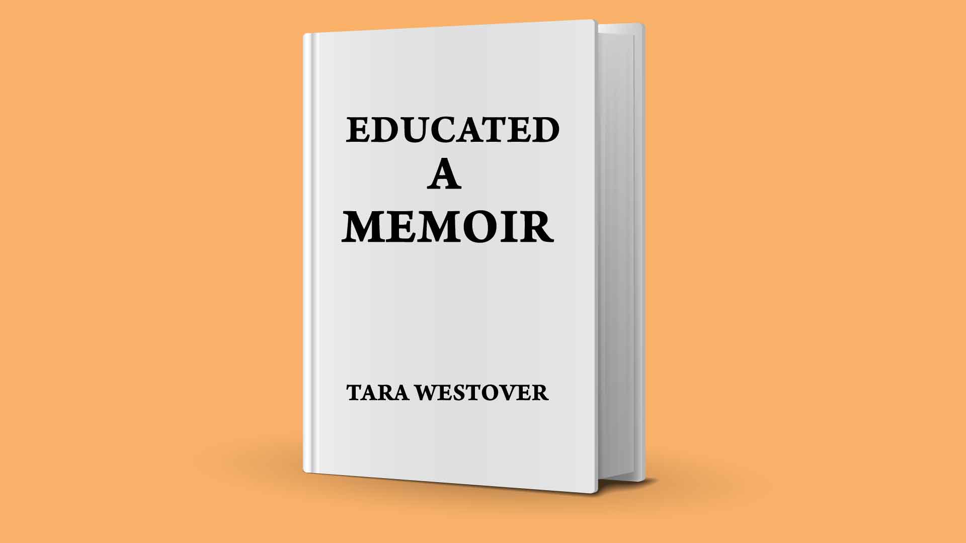 DOWNLOAD EDUCATED A MEMOIR BY TARA WESTOVER PDF - ePathagar
