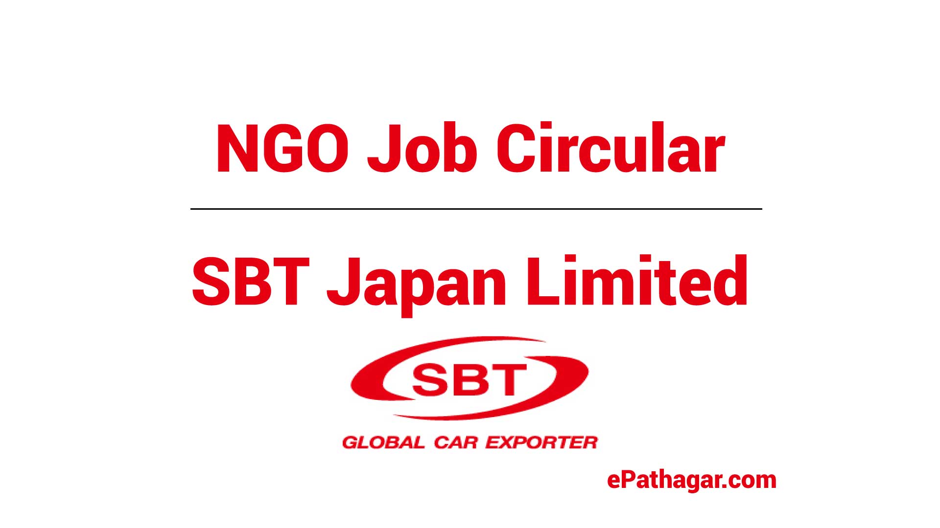 NGO Job Circular | SBT Japan Limited-Overseas Sales Executive - ePathagar